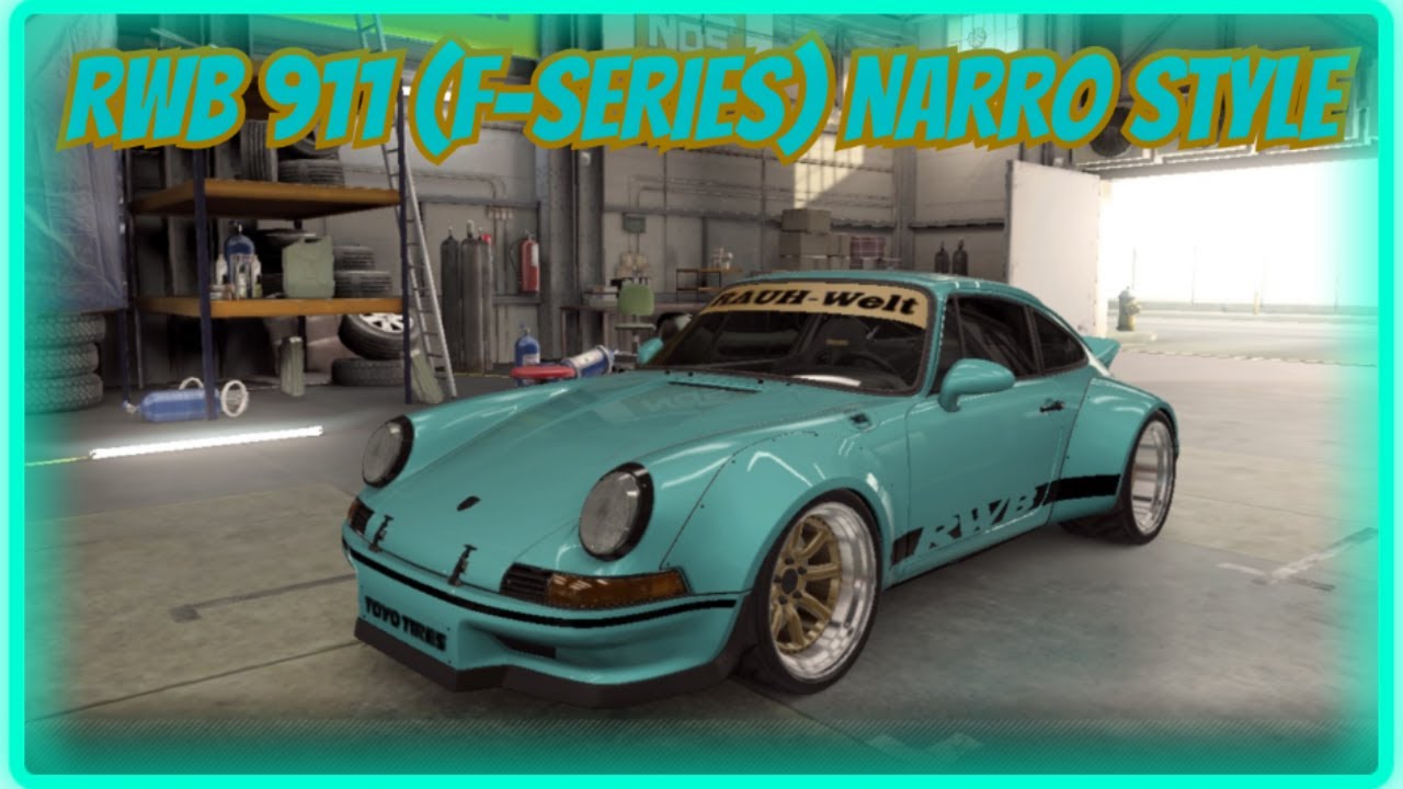 CSR2 | Porsche RWB 911 (F-Series) NARRO STYLE | Maxed Tune / Shift ...