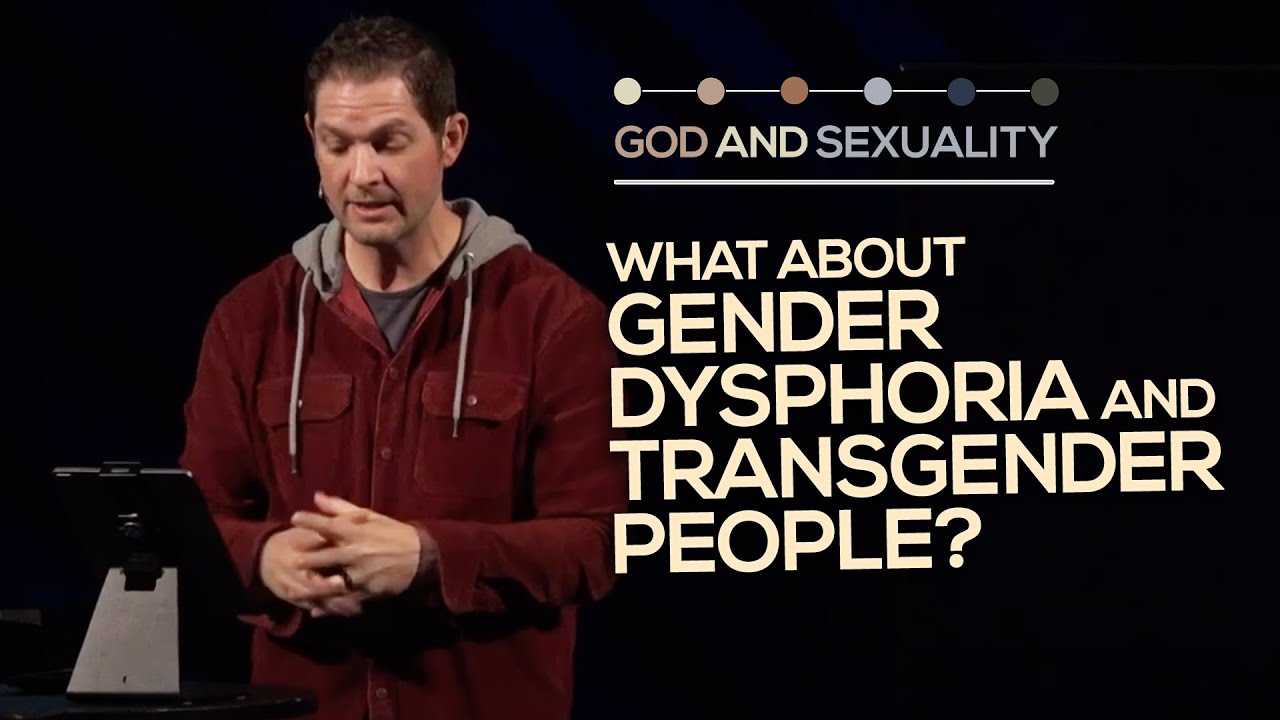 What About Gender Dysphoria And Transgender People? - YouTube
