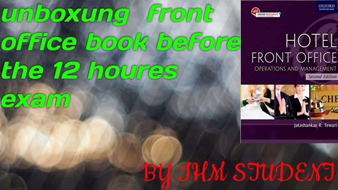 unboxing front office book before the 12 houres exam !! - YouTube
