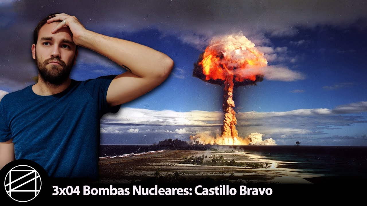 Castle Bravo: MIL VECES PEOR QUE HIROSHIMA | Puente4Podcast - YouTube