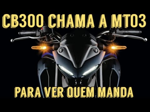 CB 300 X MT 03 Quem Manda na Parada. - YouTube