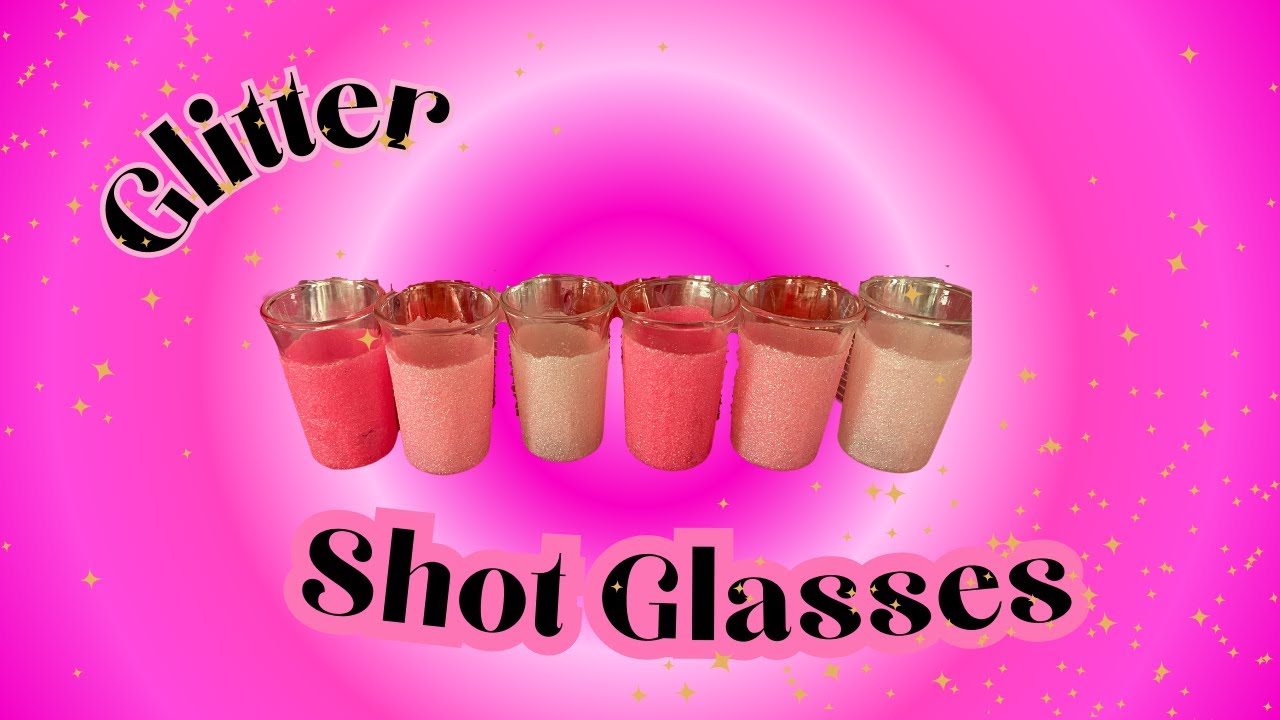 Pink glitter shot glasses 💖 - YouTube