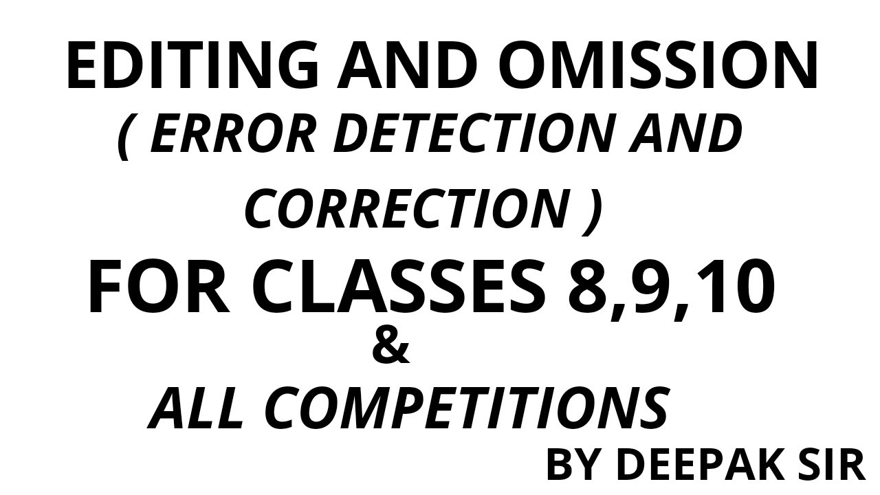EDITING AND OMISSION || SET - 1|| CBSE || WITH FULL EXPLAINATION ...