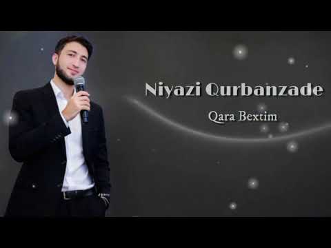 Niyazi Qurbanzadə - Qara Bəxtim (2026)