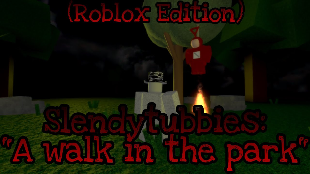 Slendytubbies: "A walk in the park" (Roblox Edition) - YouTube