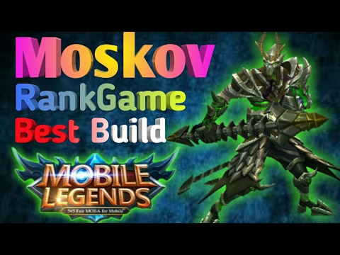 Mobile Legends : Moskov Best Build | Moskov Glorious Legends Ranked ...