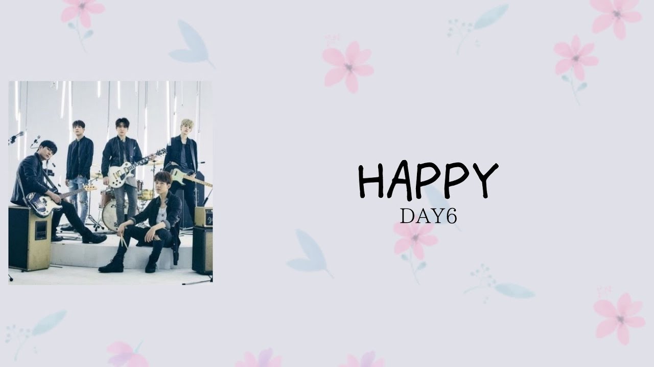 カナルビ 日本語字幕 DAY6(데이식스)「HAPPY」 - YouTube