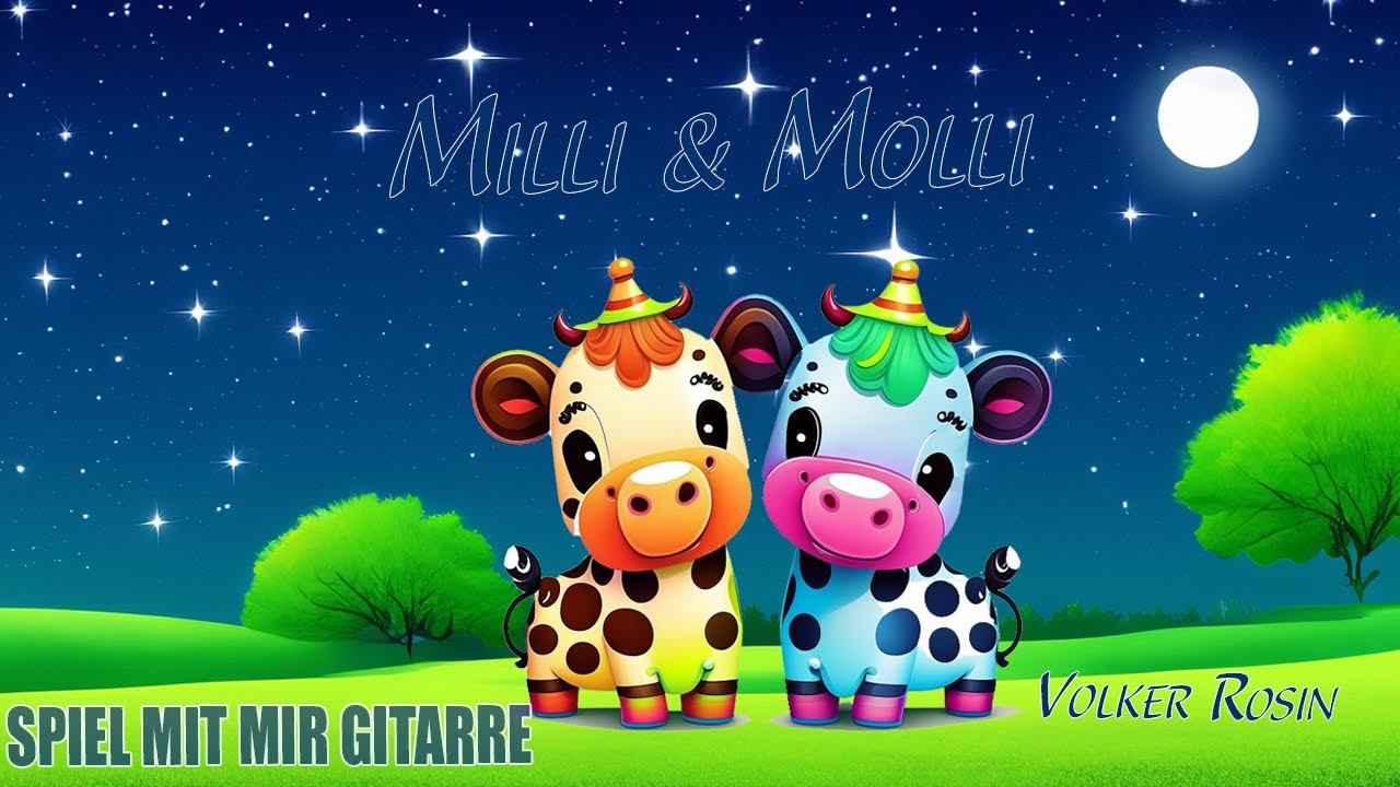 Milli & Molli - Volker Rosin ~ SongBook Chordpro Gitarre Cover ...