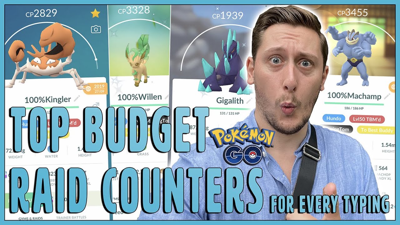 THE BEST *BUDGET RAID COUNTERS* FOR EVERY TYPING IN POKÉMON GO ...