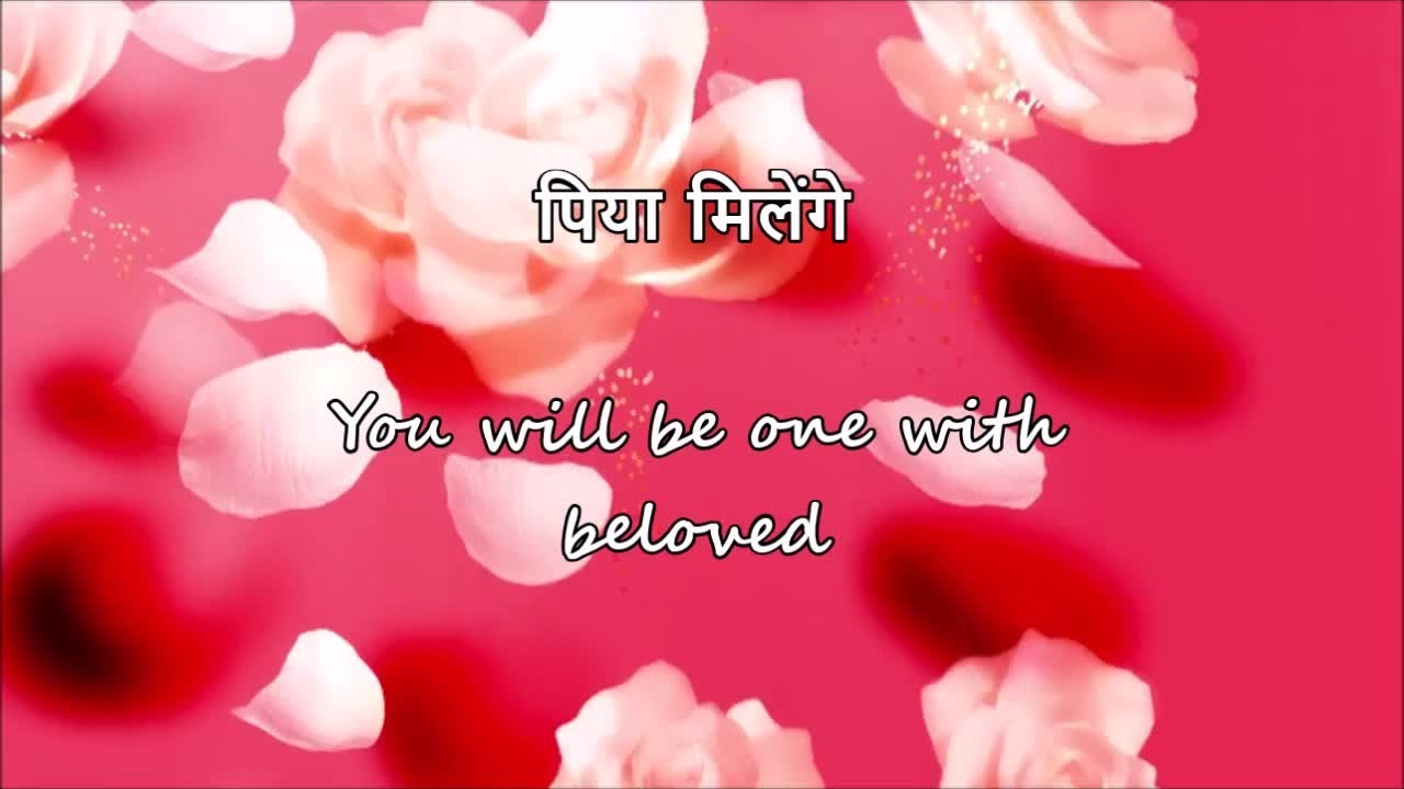 Lyrical video of Piya Milenge with English translation (पिया मिलेंगे ...