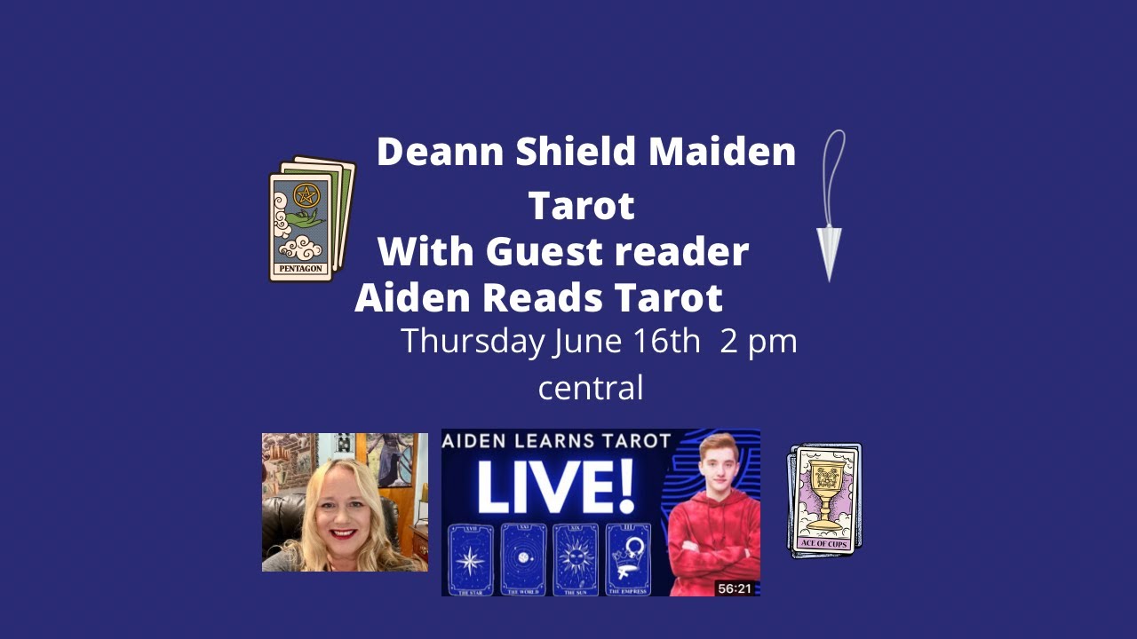 Deann Shield Maiden Tarot and Aiden Reads Tarot - YouTube