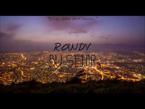 Rowdy - Bu Şehir 3 (2016)