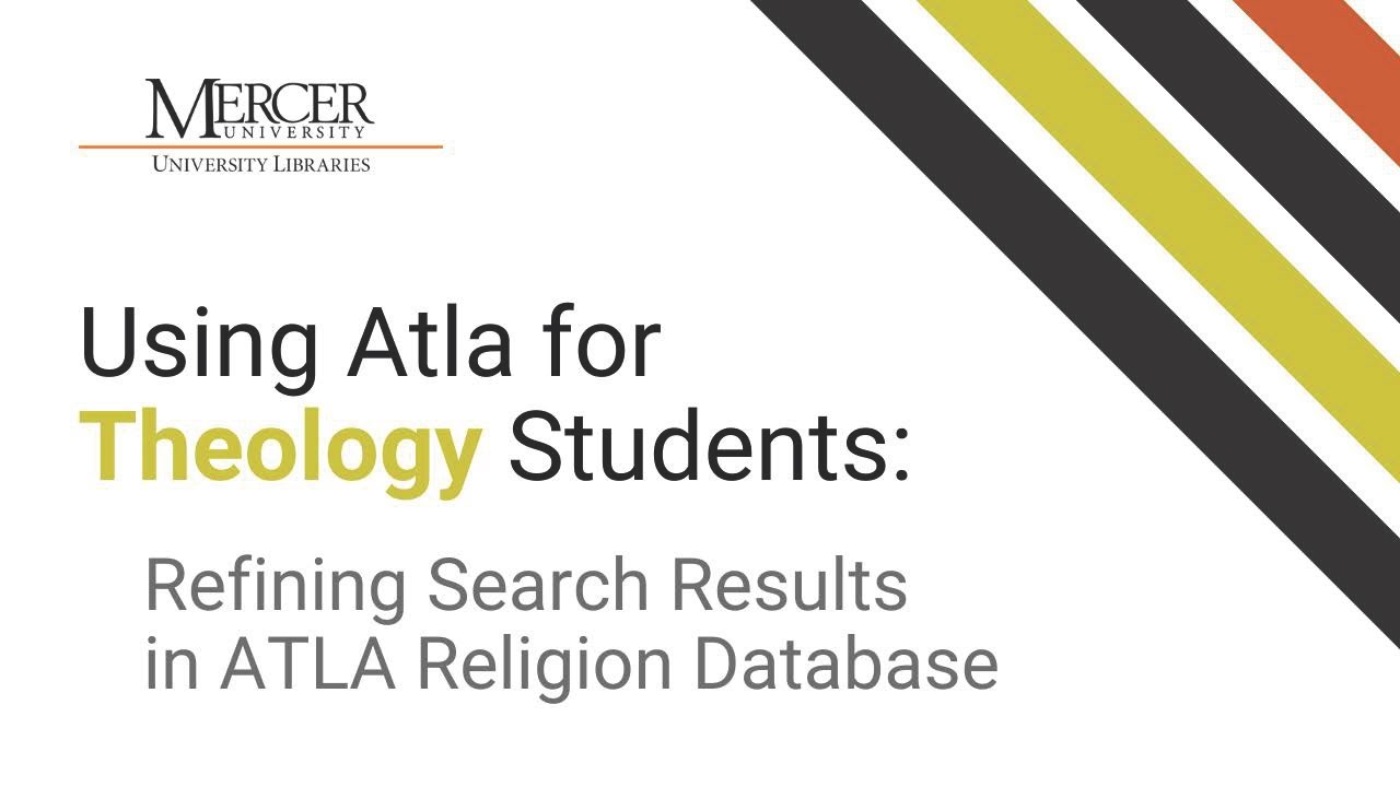 Using Atla for Theology Students: Refining Search Results in Atla ...