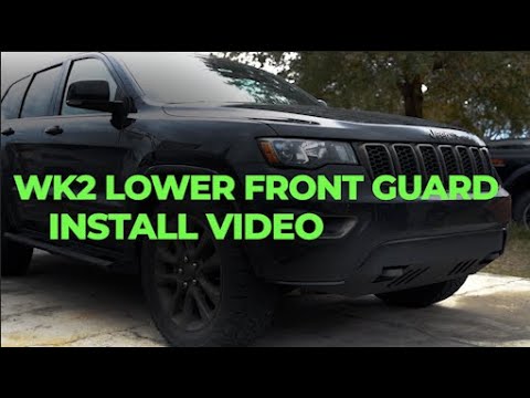 Wk2 Lower Front Guard Install Video | 2011-2021 Jeep Grand Cherokee | 6 ...