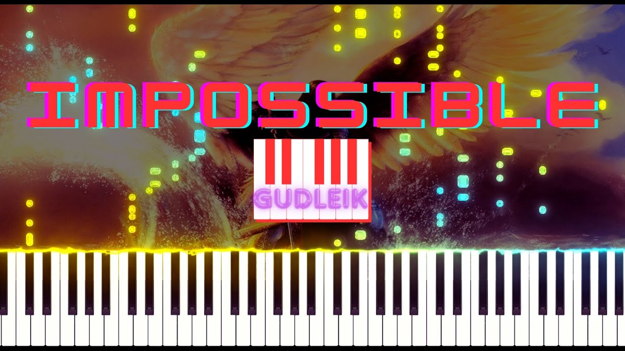 GUDLEIK - Impossible Piano Solo [Piano Tutorial / Synthesia] - 1738 ...