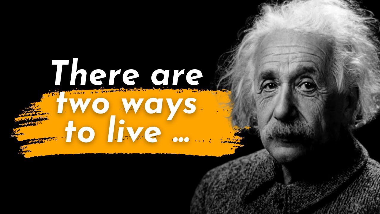 30 Albert Einstein Life Quotes That Will Change Your Mindset | LIFE ...