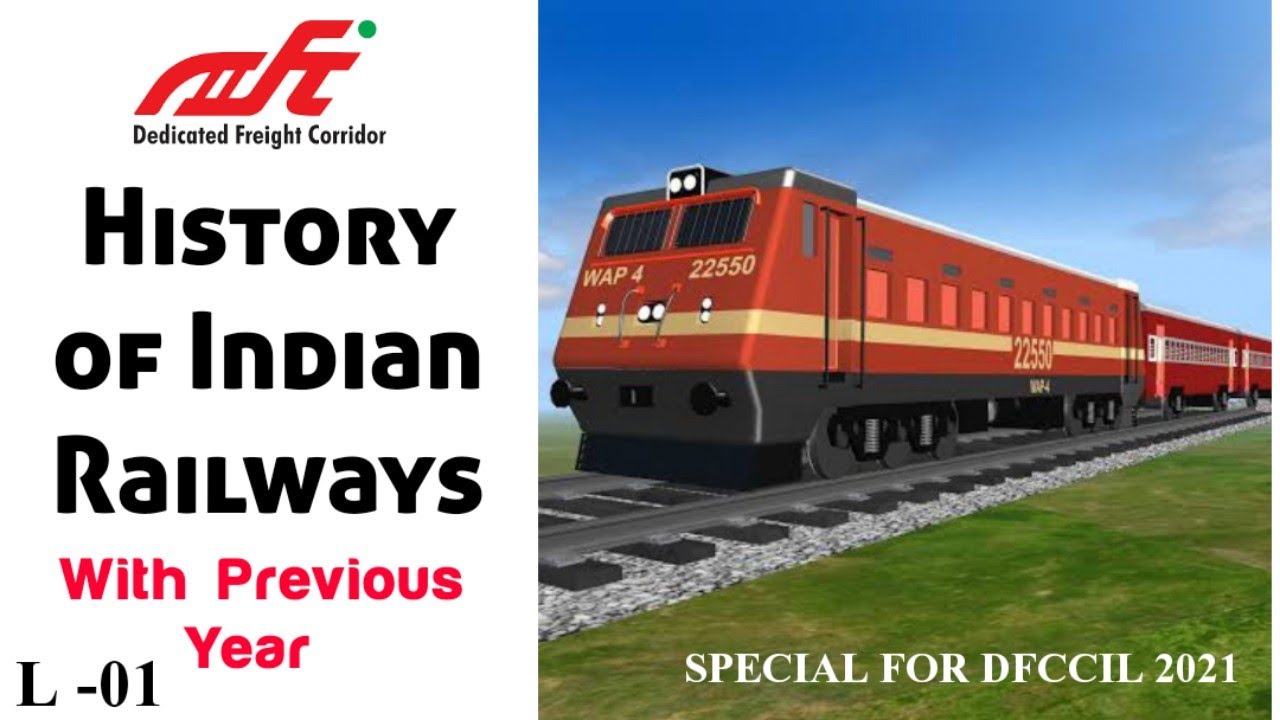history of indian railways and dfccil/dfccil history 2021/junior ...