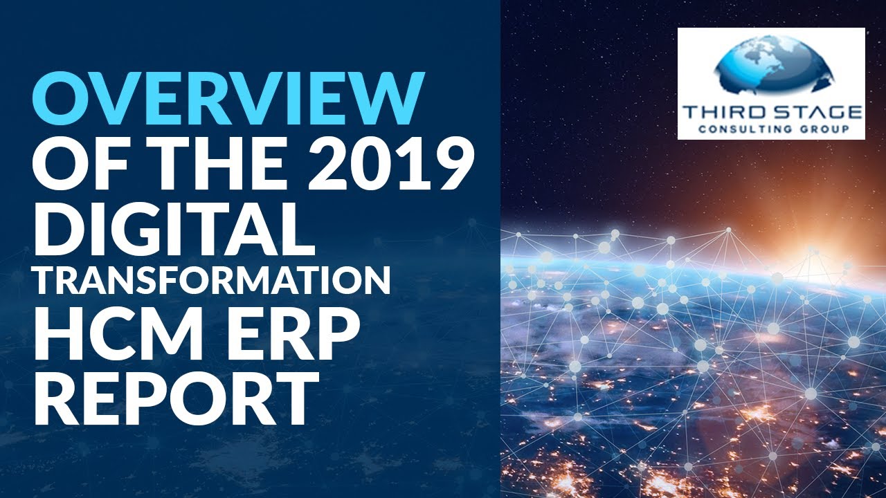 Overview of the 2019 Digital Transformation HCM ERP Report - YouTube