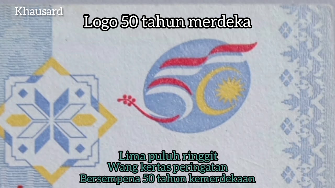 Wang rm50 ringgit malaysia sempena 50 tahun kemerdekaan - YouTube