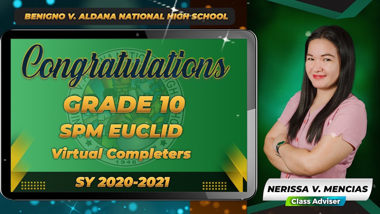 BVANHS Virtual Completion 2021 GRADE 10 - SPM EUCLID - YouTube