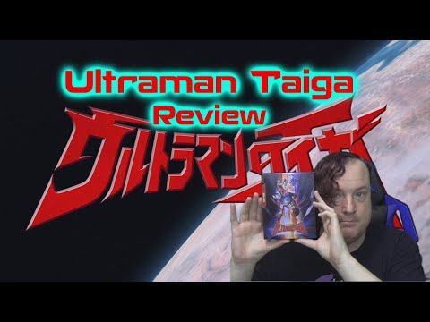 Kaiju no Kami Reviews - Ultraman Taiga (2019) Series and Blu-Ray