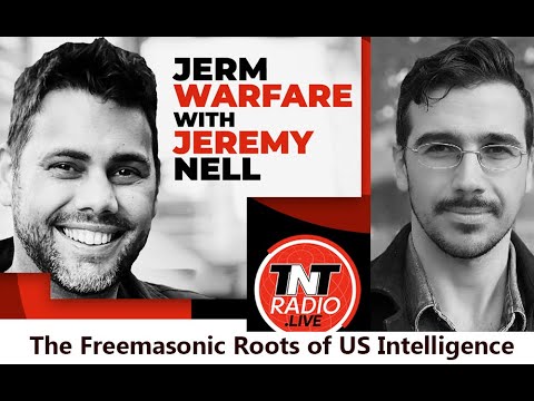 Jerm Warfare with Matt Ehret- Freemasonic Roots of US Intelligence (TNT ...