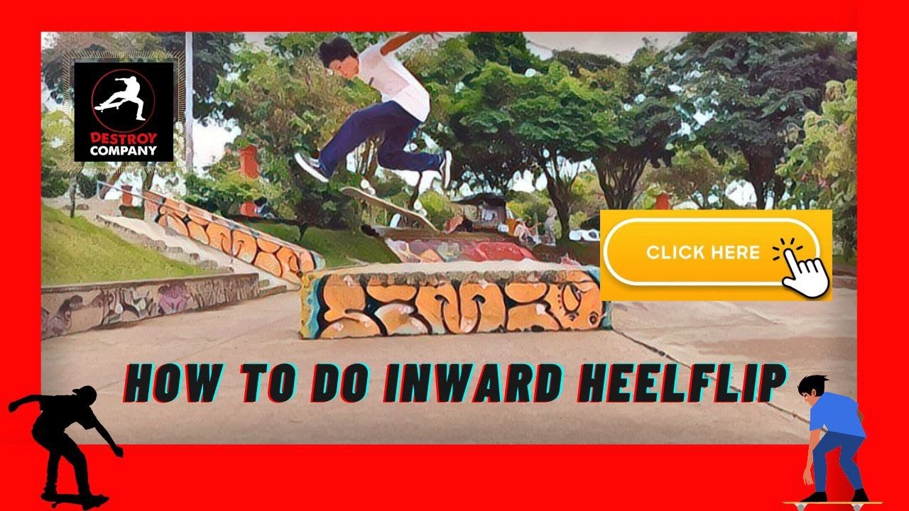 🛑COMO HACER INWARD HEELFLIP DE LA MANERA MÁS FACIL ( 4 TIPS) - YouTube