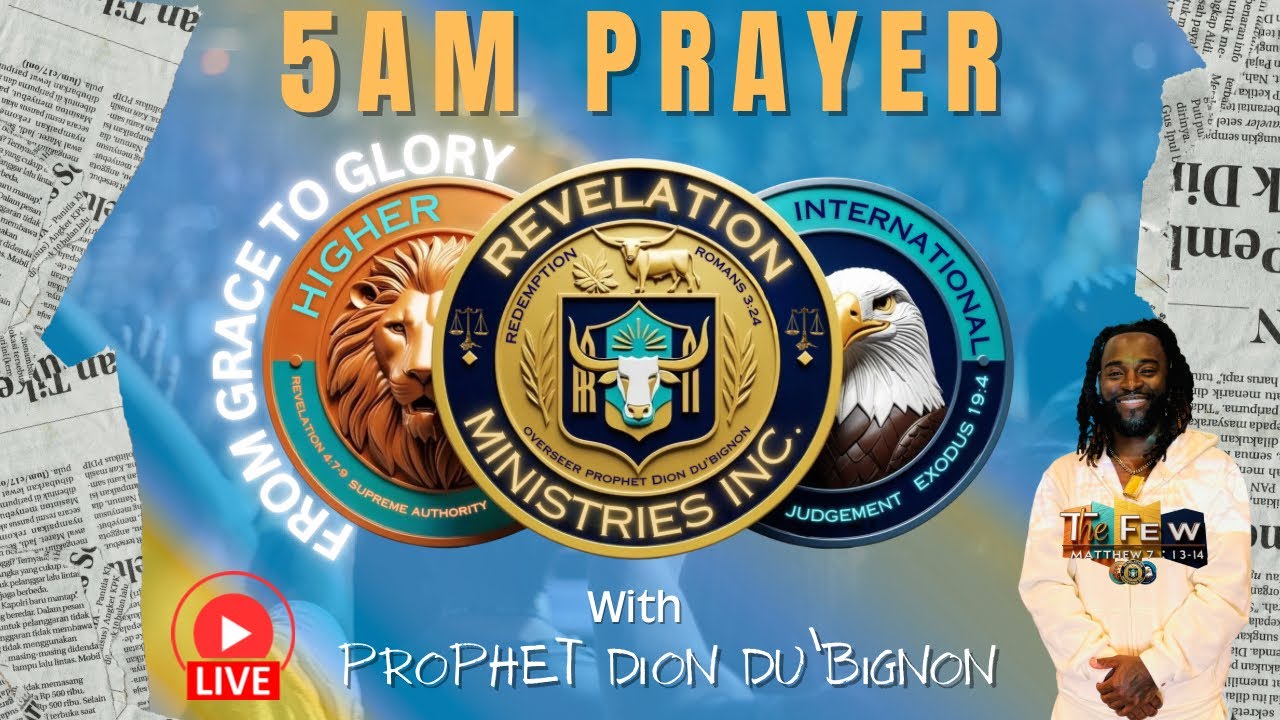 Prophet Dion Du’Bignon is live for 5am Prayer from Grace to Glory - YouTube