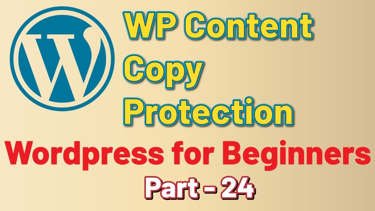 WP Content Copy Protection - WordPress for Beginners - YouTube