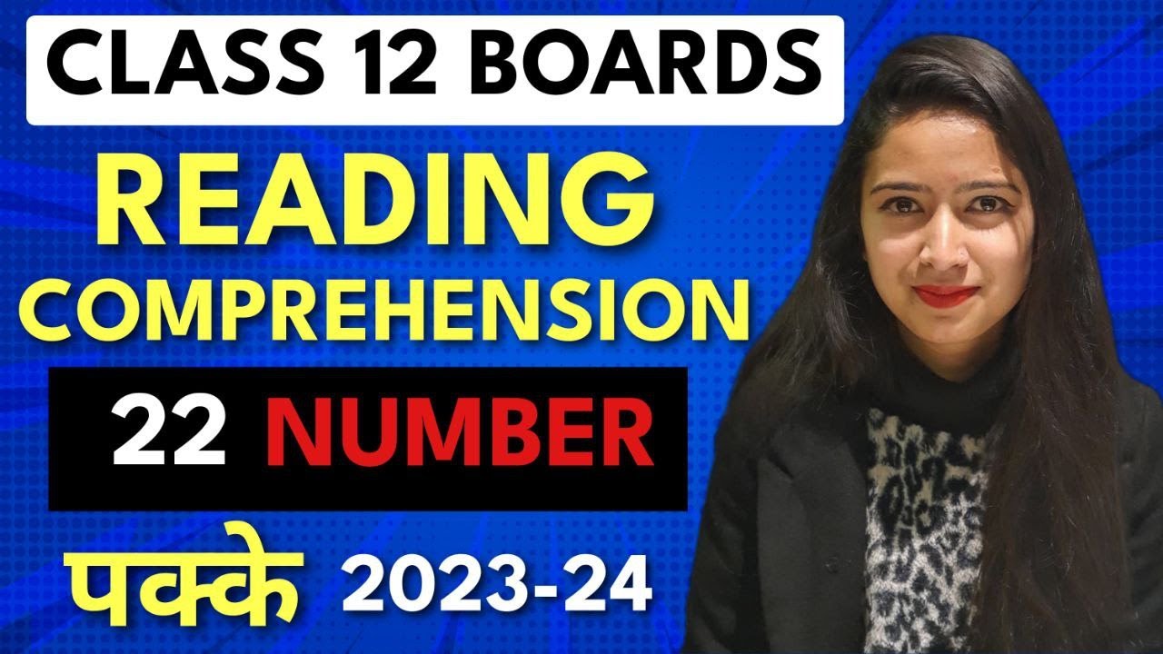 Complete READING Section In ONE SHOT- 2024 Boards Class 12| English ...