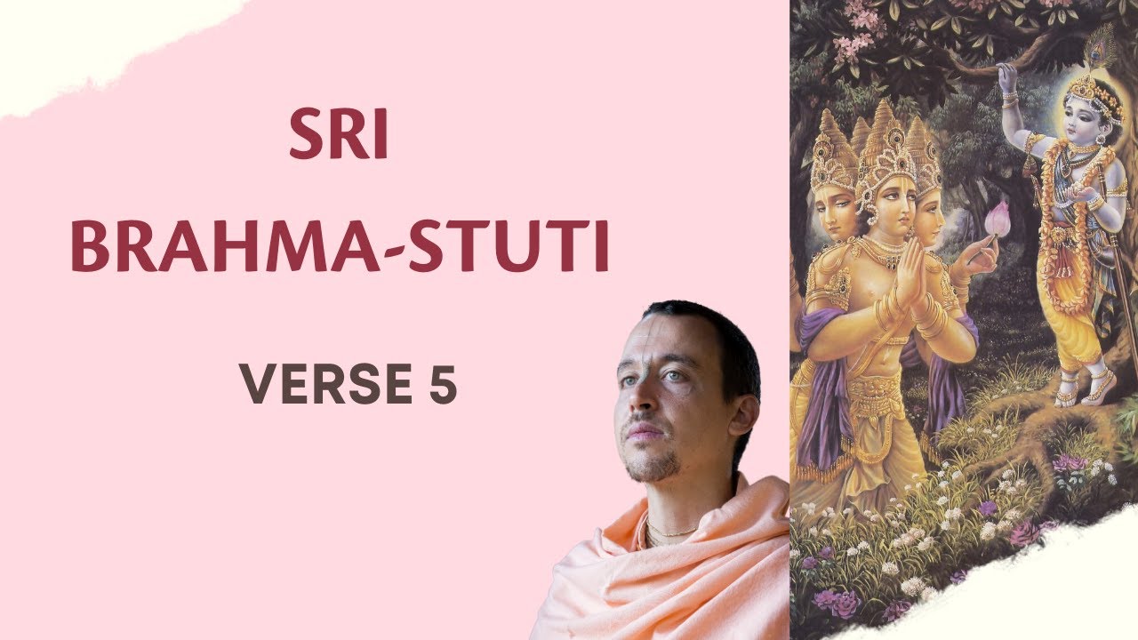 Sri Brahma-stuti, Verse 5: YOGA BEARS FRUIT ONLY THROUGH BHAKTI - YouTube