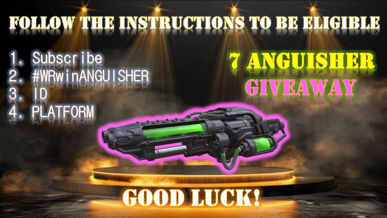 7 ANGUISHER GIVEAWAY! WATCH THE WHOLE VIDEO FOR FURTHER & PROPER ...