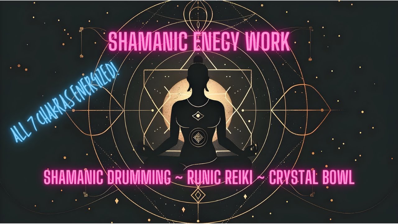21 Minute Shamanic Energy Healing - Drumming/Runic Reiki/Crystal Bowl ...