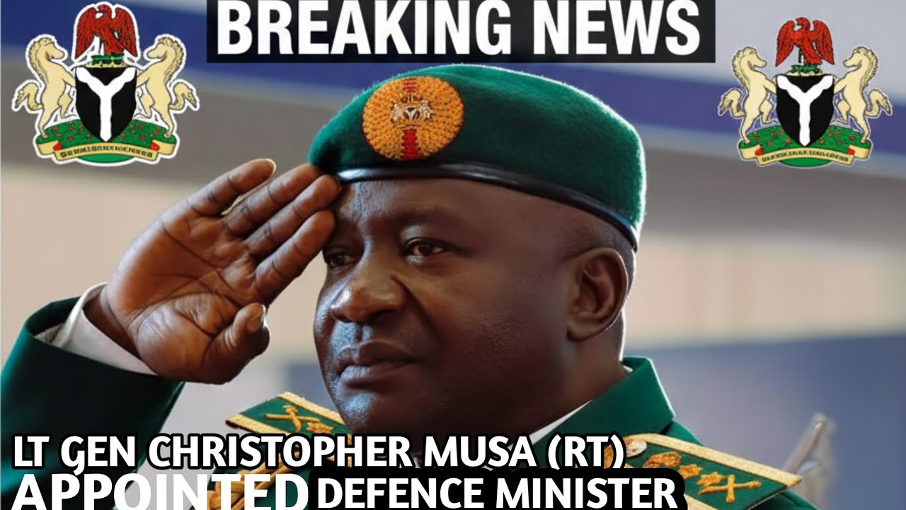 Breaking news: Lt Gen. Christopher Musa (RT) Appointed Defence Minister ...
