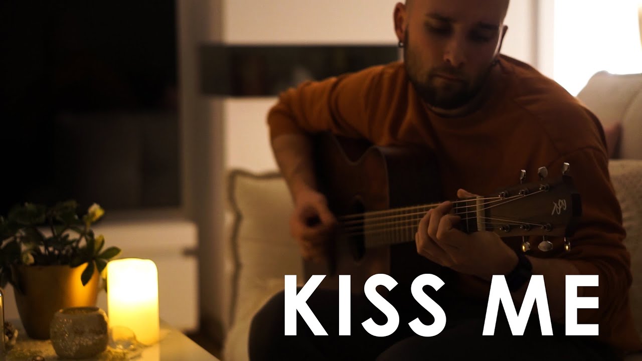 Kiss Me - Dermot Kennedy / Fingerstyle Guitar Cover - YouTube