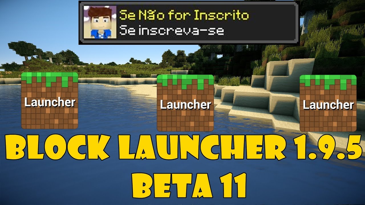 Block Launcher 1.9.5 Beta 11 Download [APK] - YouTube