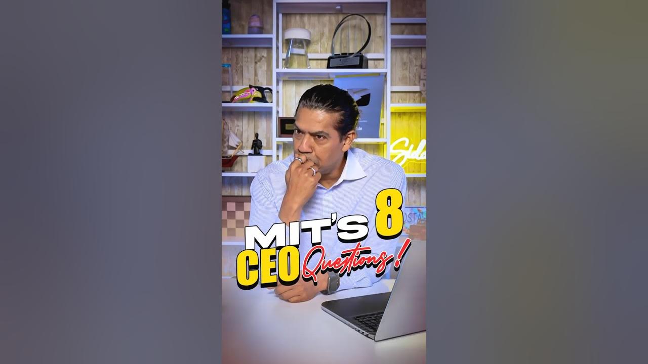 MIT’s 8 CEO Questions! 🏆 For CEO Roles! Coming Soon! | Sidd Ahmed - YouTube