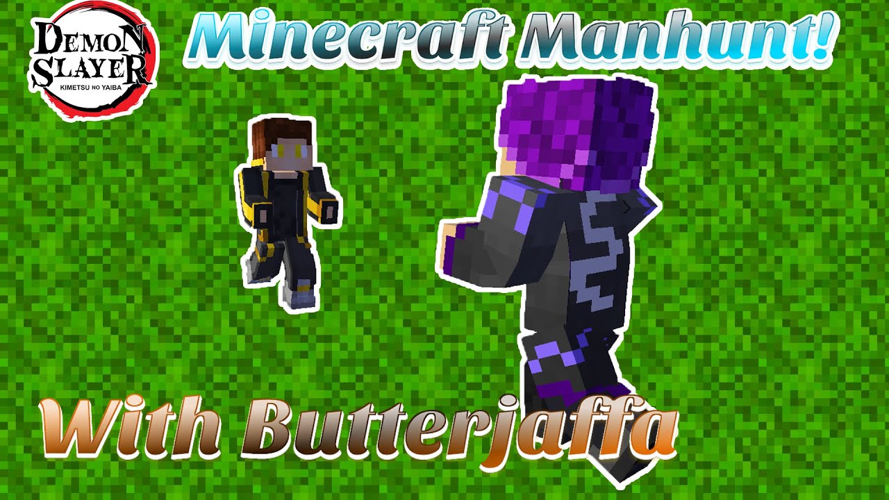 Hunting A Rogue Slayer! | Minecraft Manhunt w/ @ButterJaffa and ...