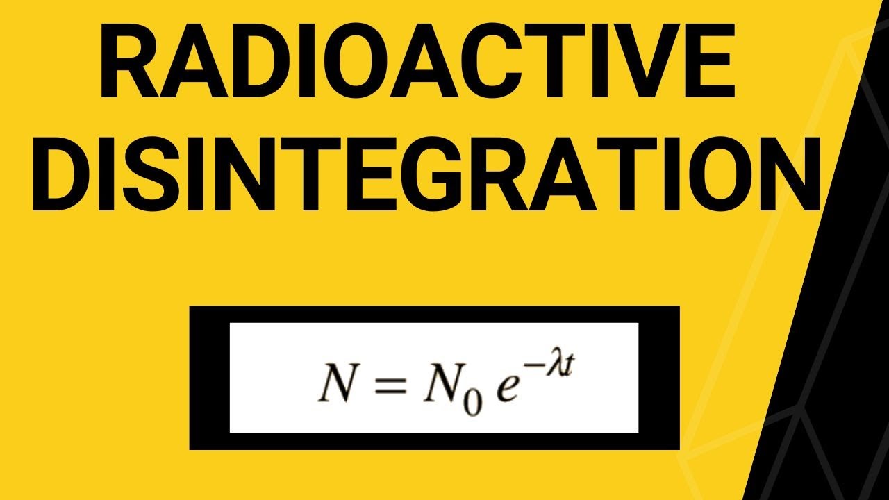 radioactive disintegration | law of radioactive decay | Rutherford and ...