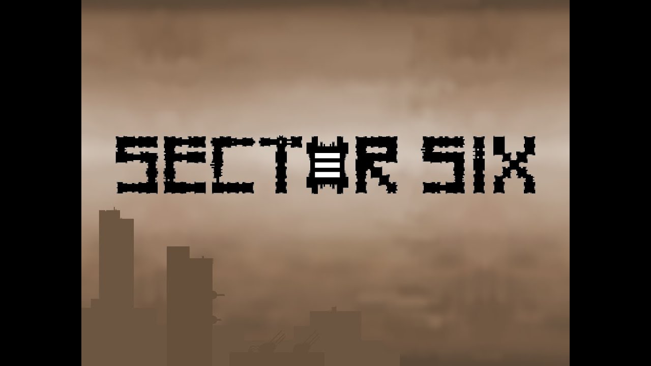 Sector Six - Version 0.3.0 trailer - YouTube