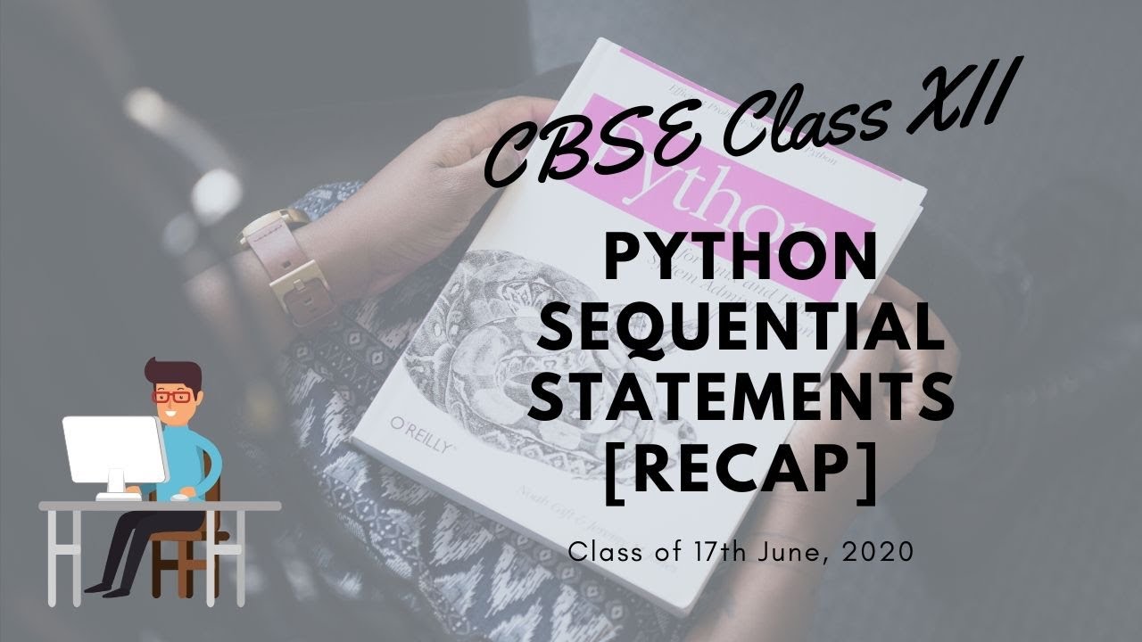 CBSE XII Python Sequential Statements Recap Bengali YouTube cbse-xii-python-sequential-statements-recap-bengali-youtube