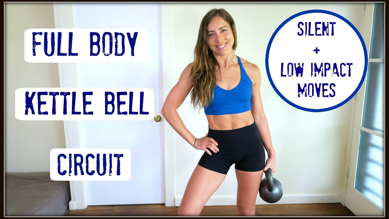 Kettle Bell Circuit for Strength + Muscle Gain // Silent + Low Impact ...