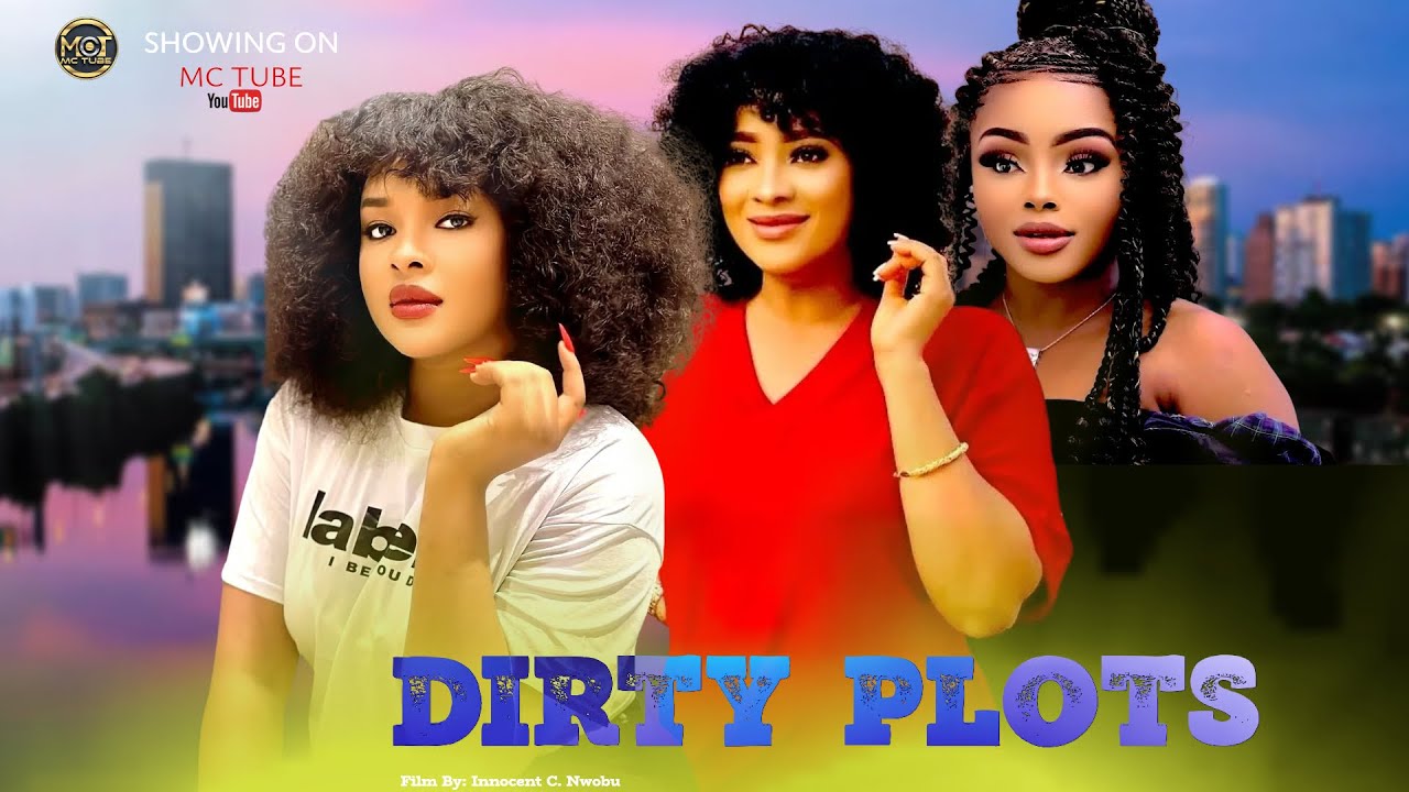 DIRTY PLOTS - IFEKA DORIS, OLUCHI JULIUS, EUGENIA MICHEALS /2025 ...