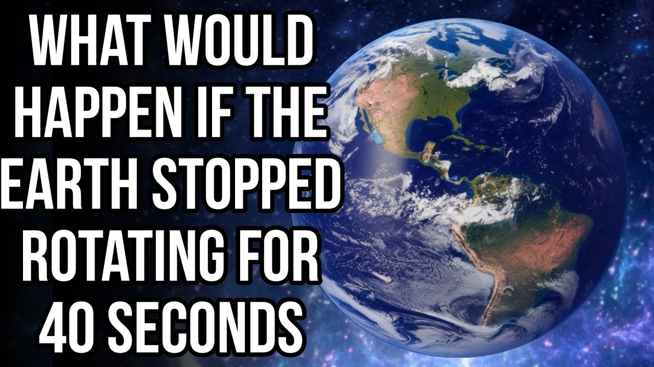 What_would_happen_if_the_earth_stopped_rotating_for_40_seconds😱 - YouTube