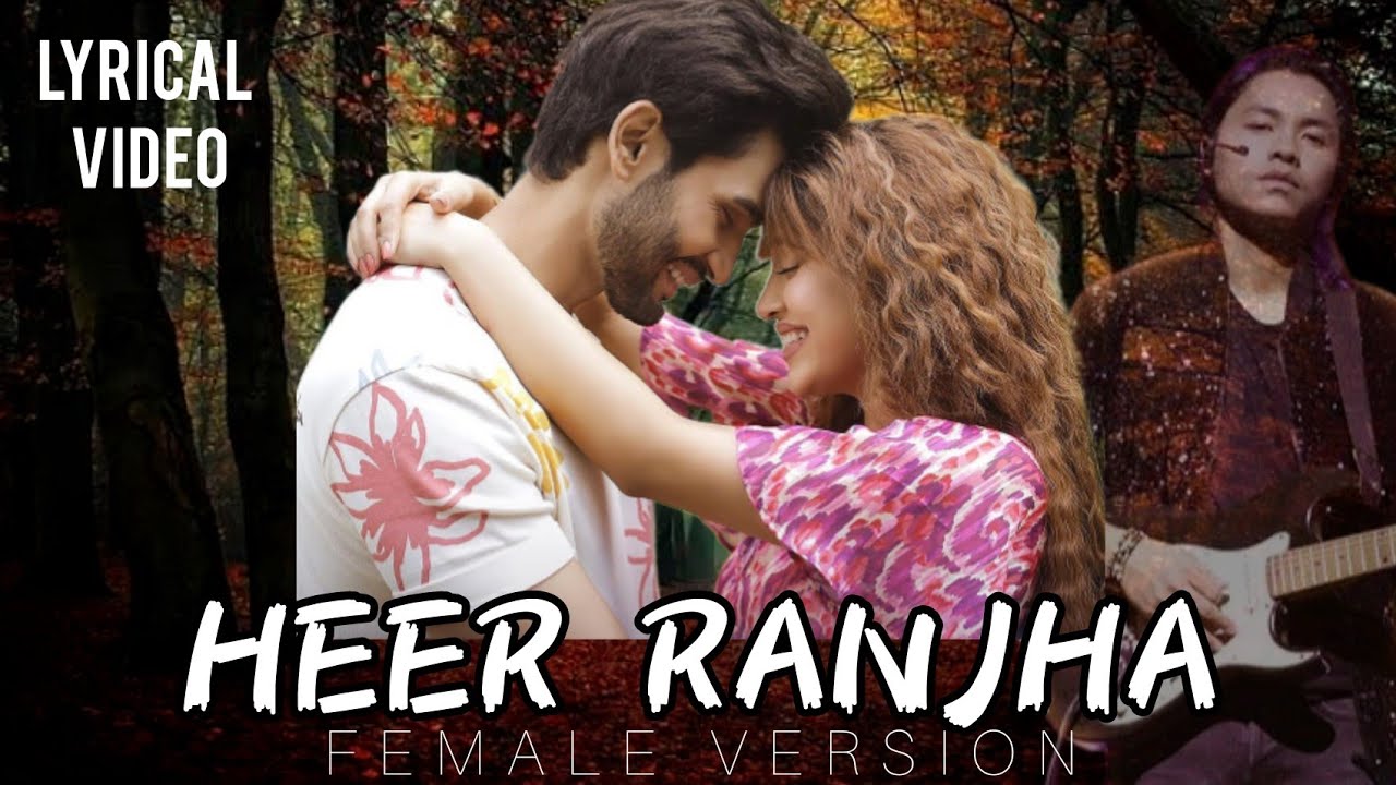 HEER RANJHA-RITO RIBA|Female Version|LYRICAL VIDEO|Maher Anjum - YouTube