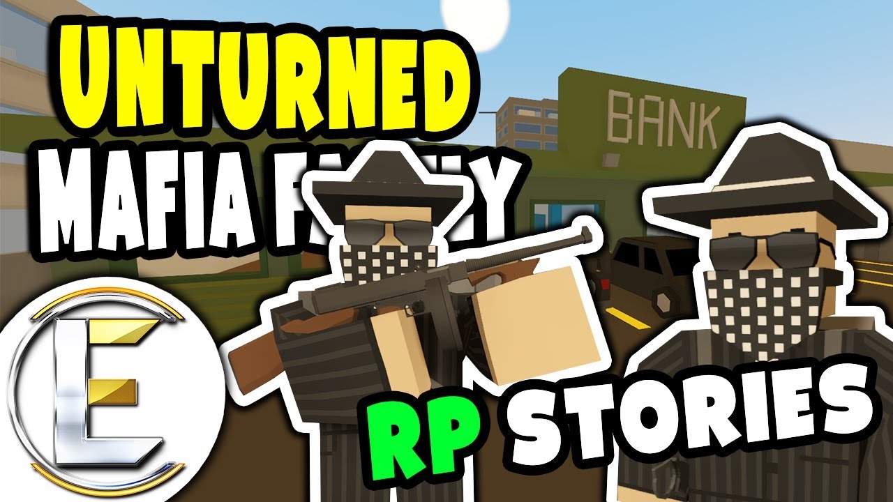 Mafia Bank Heist RP | Unturned Roleplay Stories - A Debt that Needs to ...