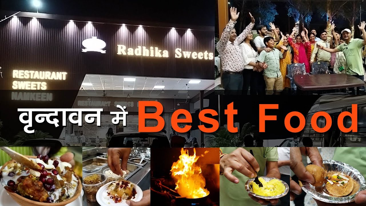 Vrindavan Food Tour | Radhika Sweets | Best food in vrindavan # ...