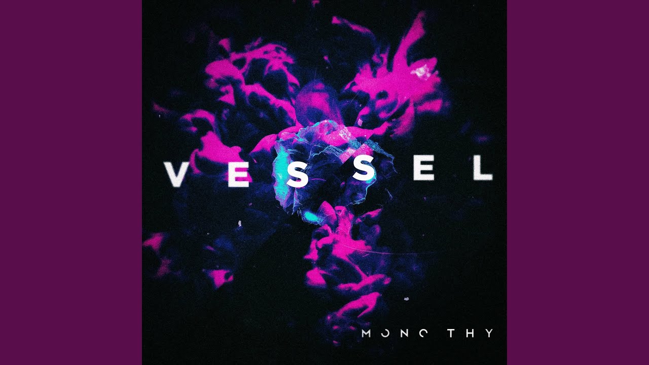 Vessel - YouTube Music
