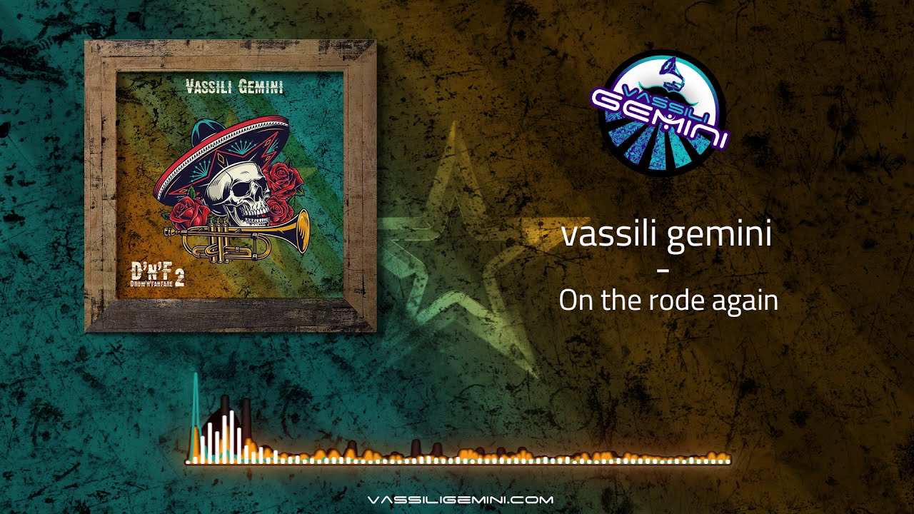 vassili gemini - on the rode again (D'n'F 2) - YouTube