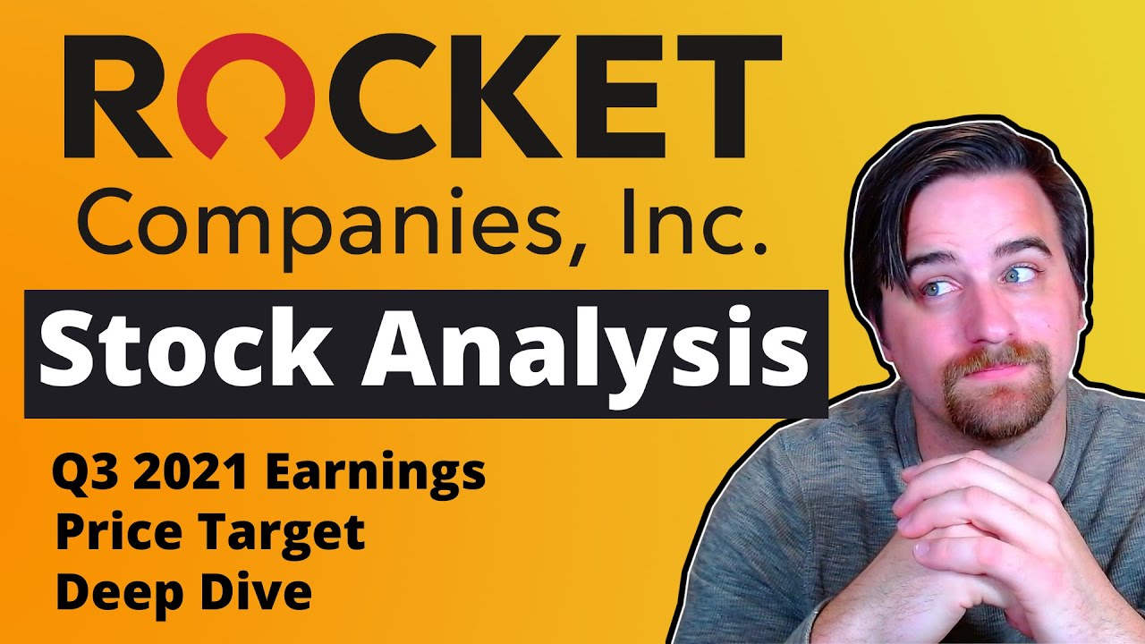 Rocket Companies Stock Analysis Q3 2021 Earnings Rkt Stock Price